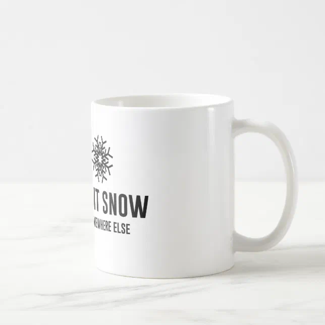 Let It Snow Coffee Mug | Zazzle