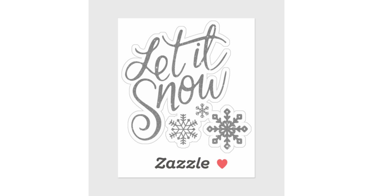 let it snow sticker | Zazzle