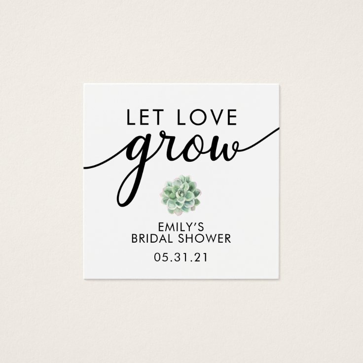 Let Love Grow Succulent Plant Tags | Zazzle