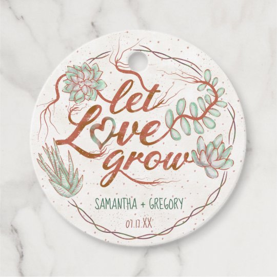 Let Love Grow Succulent Wedding Shower Plant Pot Favor Tags | Zazzle.com