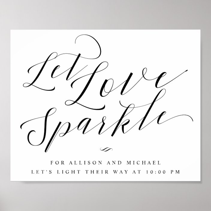 Let Love Sparkle Elegant Calligraphy Wedding Sign | Zazzle.com