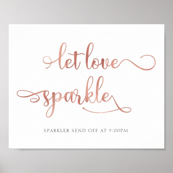 "Let love sparkle" rose gold sparkler Wedding Sign | Zazzle