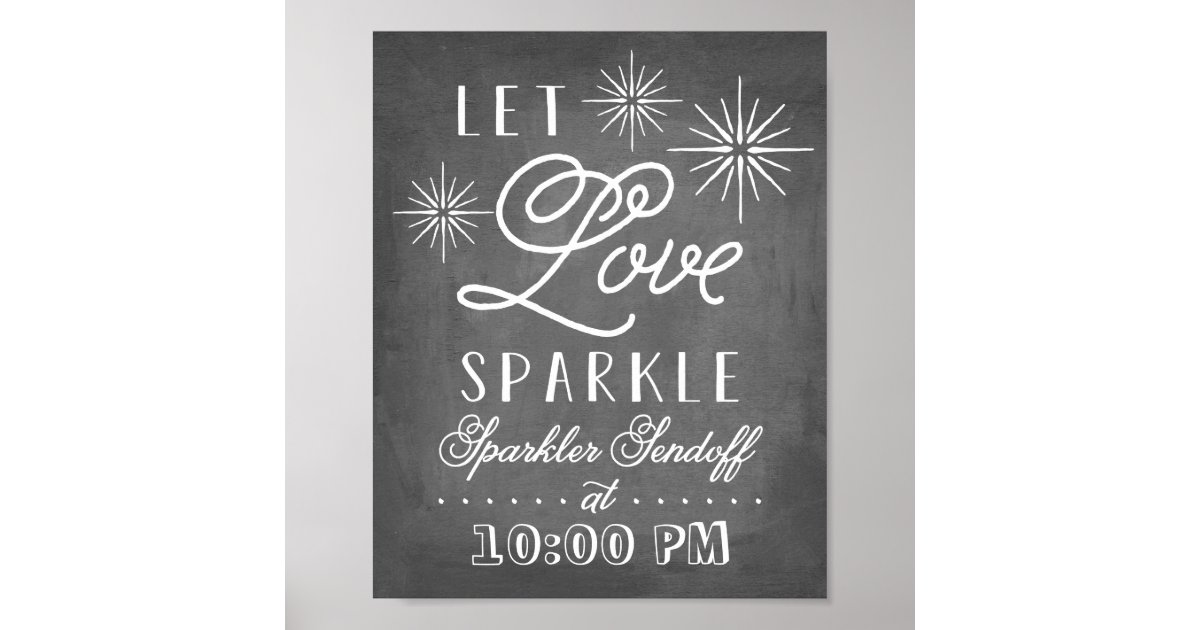Let Love Sparkle | Sparkler Send Off Poster | Zazzle