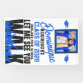 Let Me See you WALK | Funny Blue Photo Graduation Banner | Zazzle