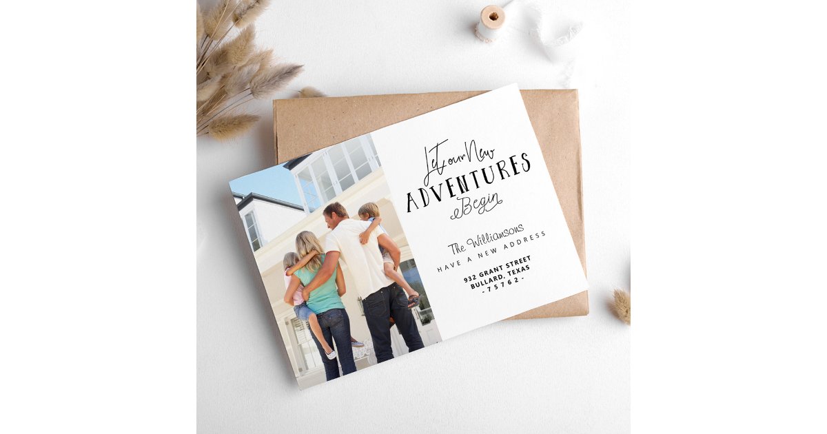 Let Our New Adventures Begin We're Moving Photo Announcement | Zazzle