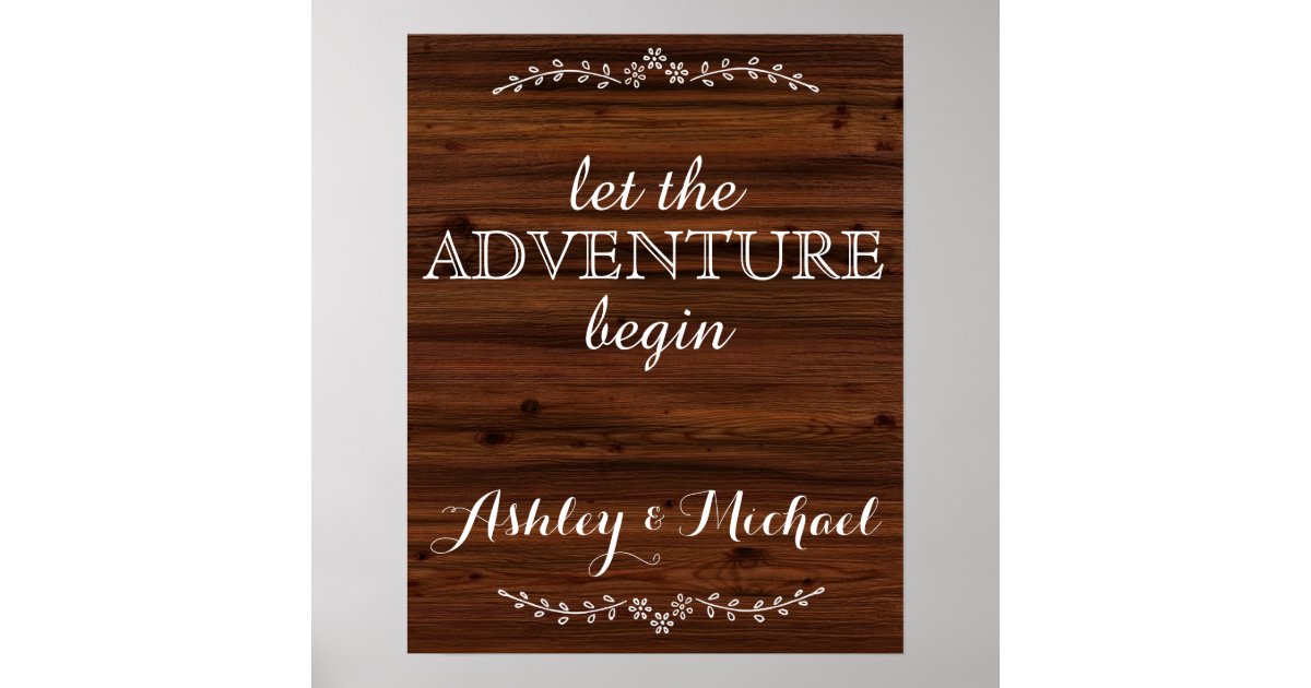 Let the adventure begin add names wedding sign | Zazzle