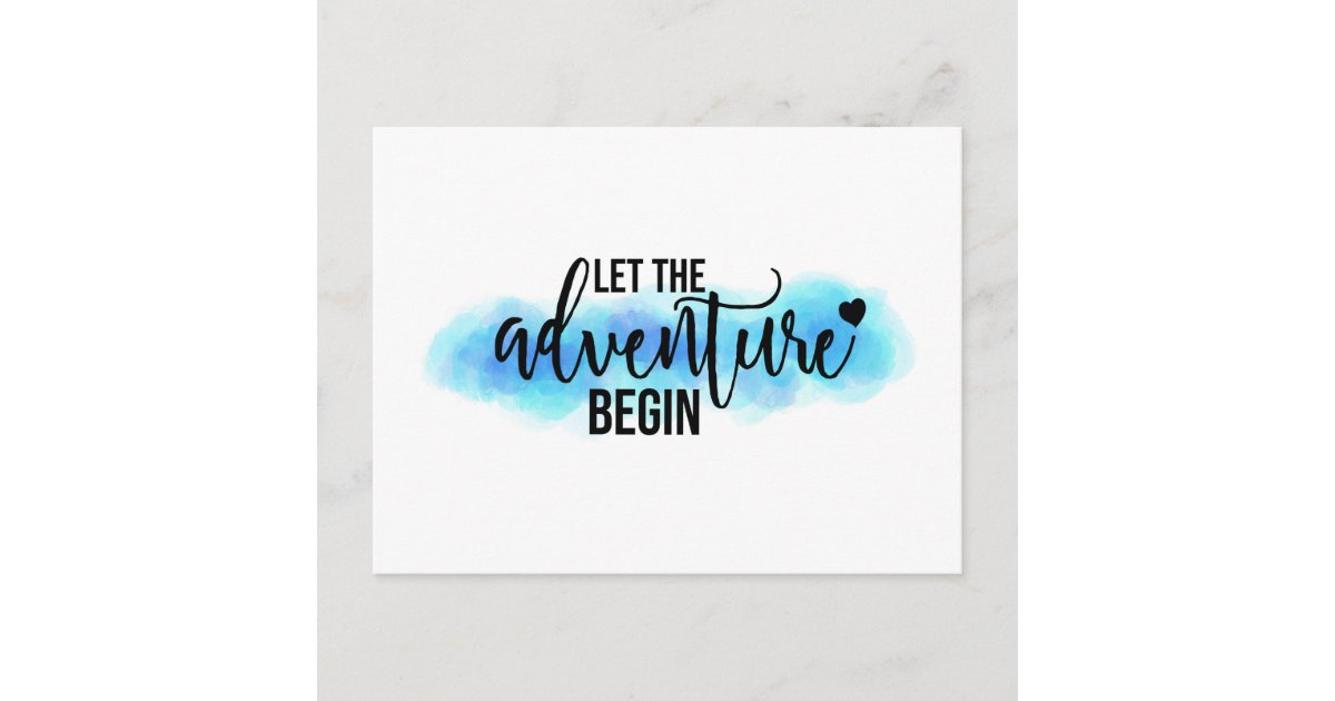 ‘Let the Adventure Begin’ Quote Postcard | Zazzle