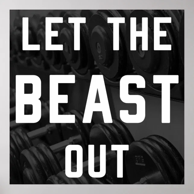 "Let the beast out" poster | Zazzle