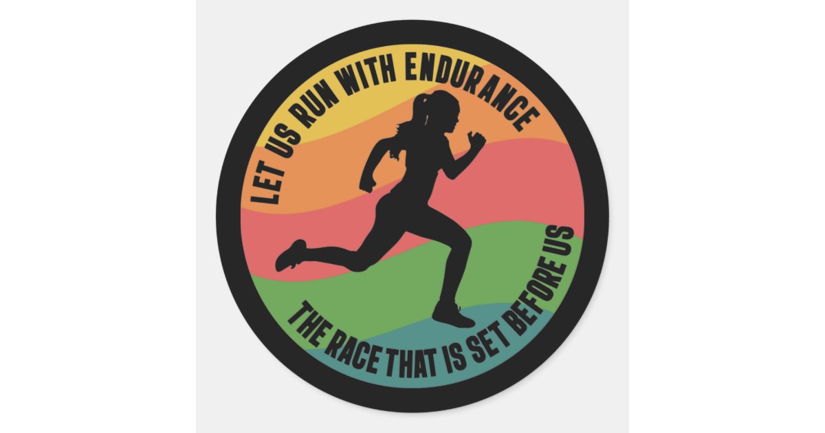Let Us Run with Endurance The Race - Christian Classic Round Sticker ...