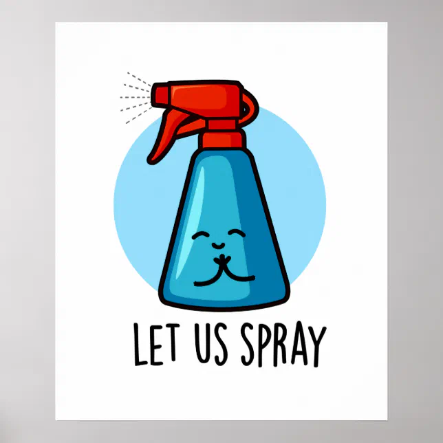 Let Us Spray Funny Praying Bottle Pun Poster | Zazzle