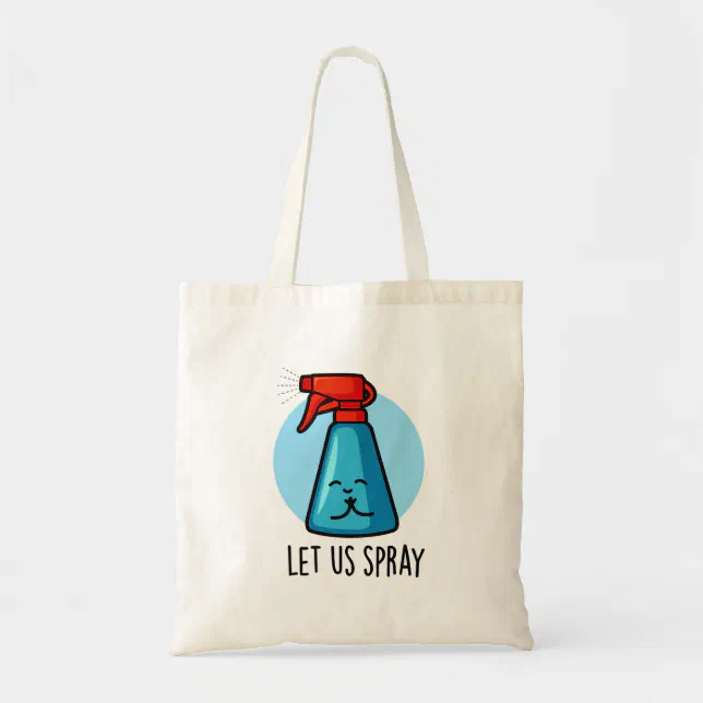 Let Us Spray Funny Praying Bottle Pun Tote Bag | Zazzle