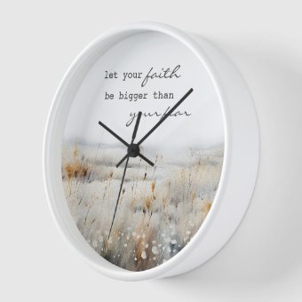 Let your Faith be bigger than fear Christian Quote Clock | Zazzle