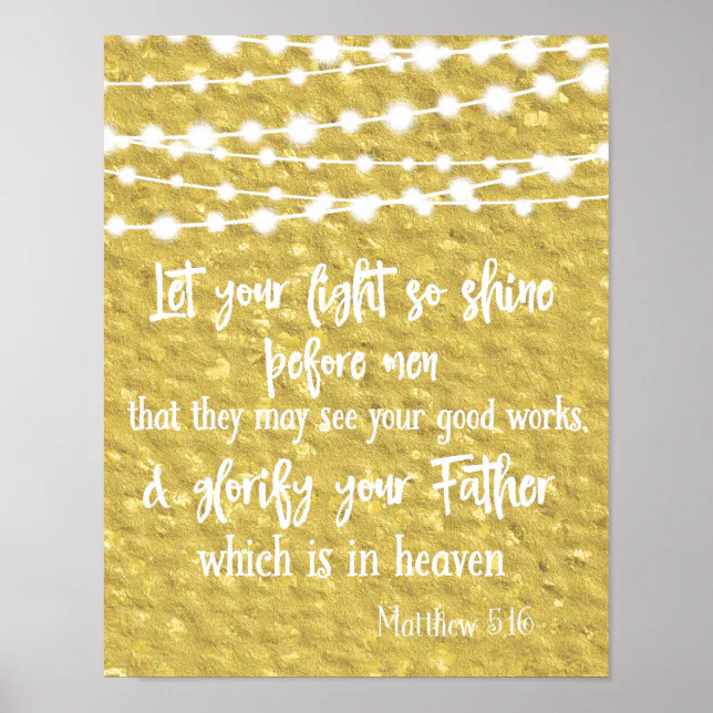 Let Your Light Shine Before Men Bible Verse Poster | Zazzle