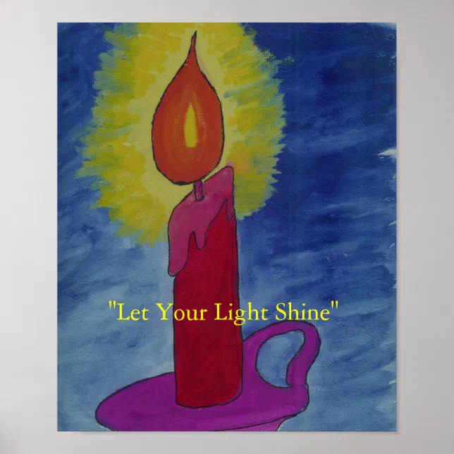Let Your Light Shine Poster | Zazzle