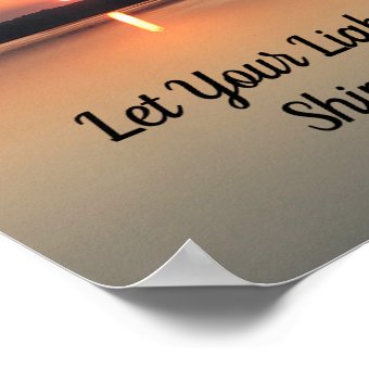 Let Your Light Shine Sunset Inspirational Poster | Zazzle