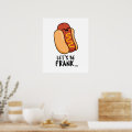 Let's Be Frank Funny Frankfurter Pun Poster | Zazzle