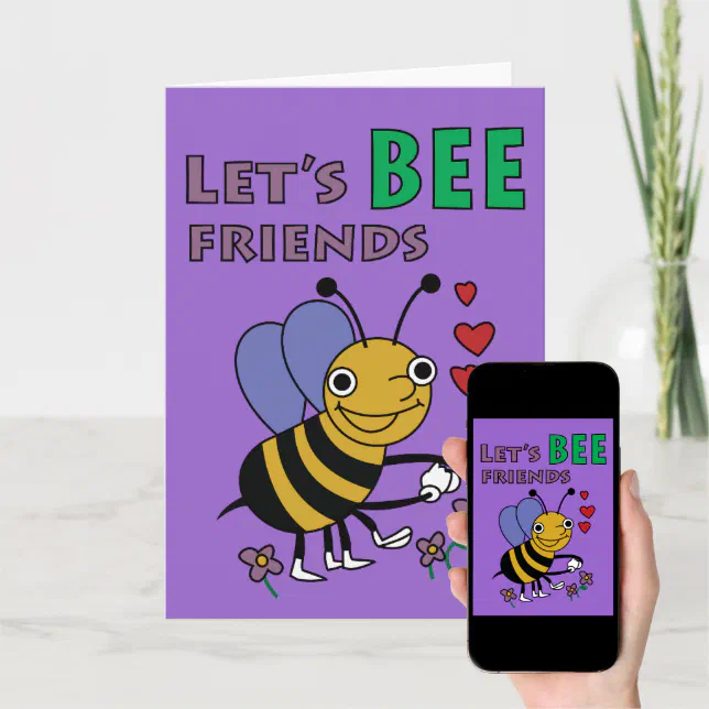 Let's Bee Friends Card | Zazzle