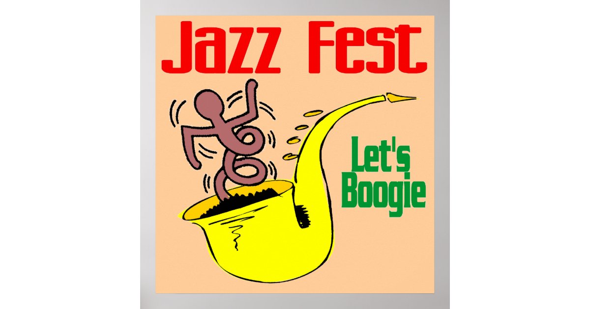 Let's Boogie At Jazz Fest Poster | Zazzle