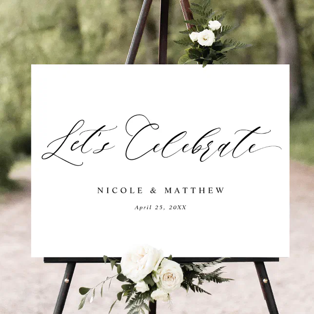 Let's Celebrate Elegant Wedding Welcome Sign | Zazzle