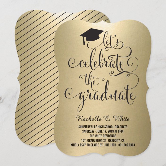 Let's Celebrate The Graduate Metallic Gold Party Invitation | Zazzle.com