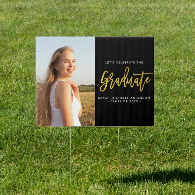 Let's Celebrate the Graduate Photo Sign | Zazzle