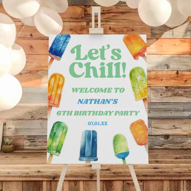 Let's Chill Popsicle Birthday Party Welcome Sign | Zazzle