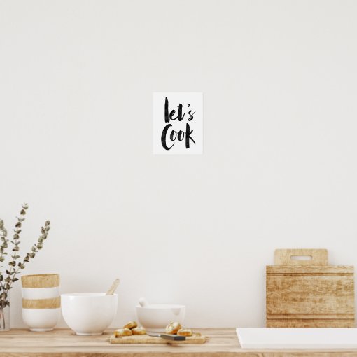 Let's Cook Poster | Zazzle