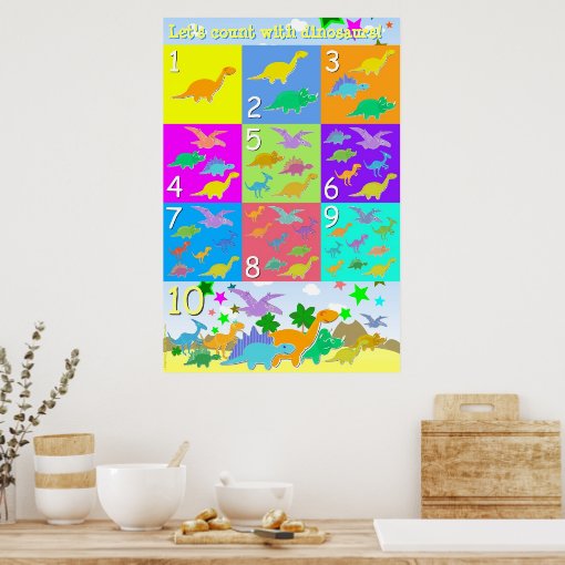 Let's Count With Dinosaurs Numbers 1 - 10 Counting Poster | Zazzle