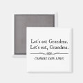 Let's Eat Grandma Commas Save Lives Magnet | Zazzle