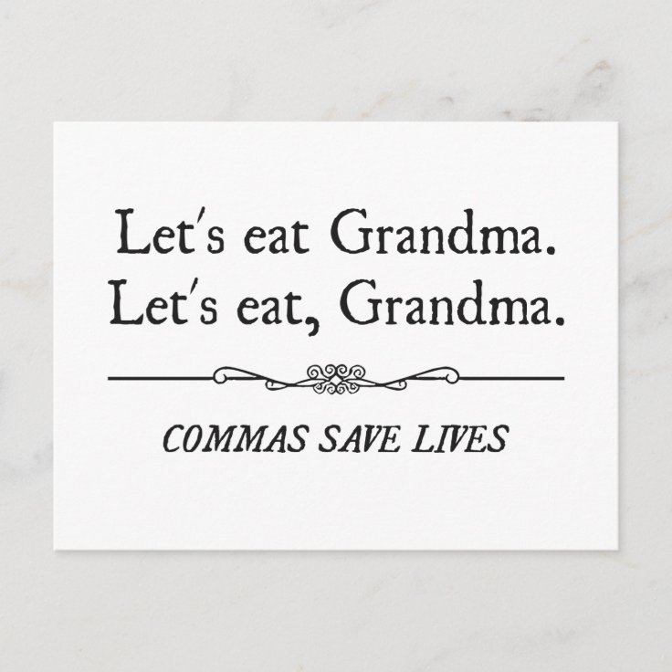 Let's Eat Grandma Commas Save Lives Postcard | Zazzle