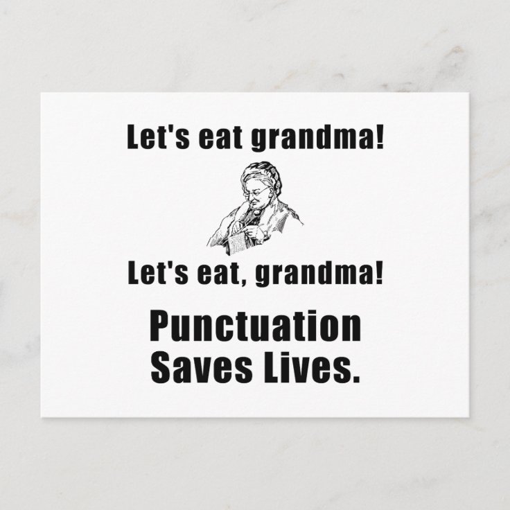 Lets Eat Grandma Postcard | Zazzle