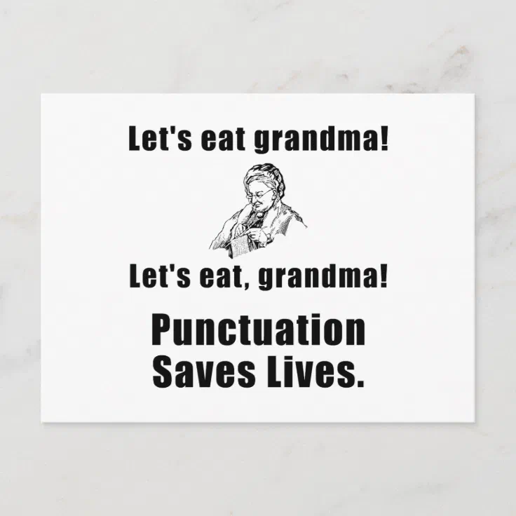 Lets Eat Grandma Postcard | Zazzle