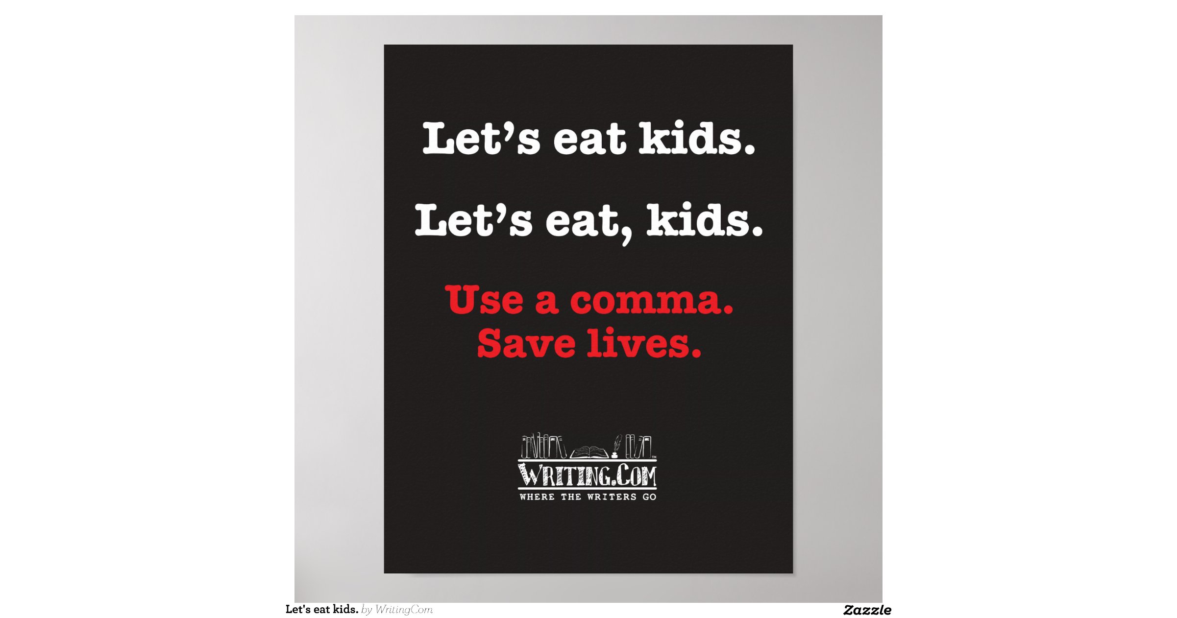 Let's eat kids. poster | Zazzle