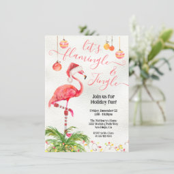 Let's Flamingle and Jingle Tropical Flamingo Party Invitation | Zazzle