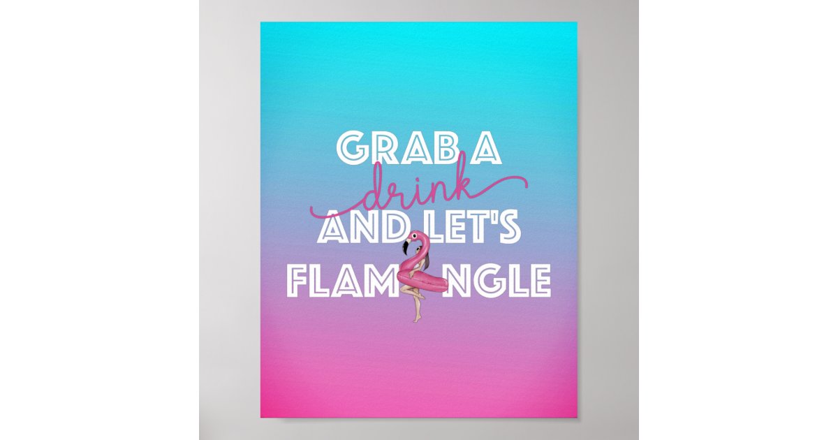 Lets Flamingle Pool Party Bar Ombre Signage Poster | Zazzle