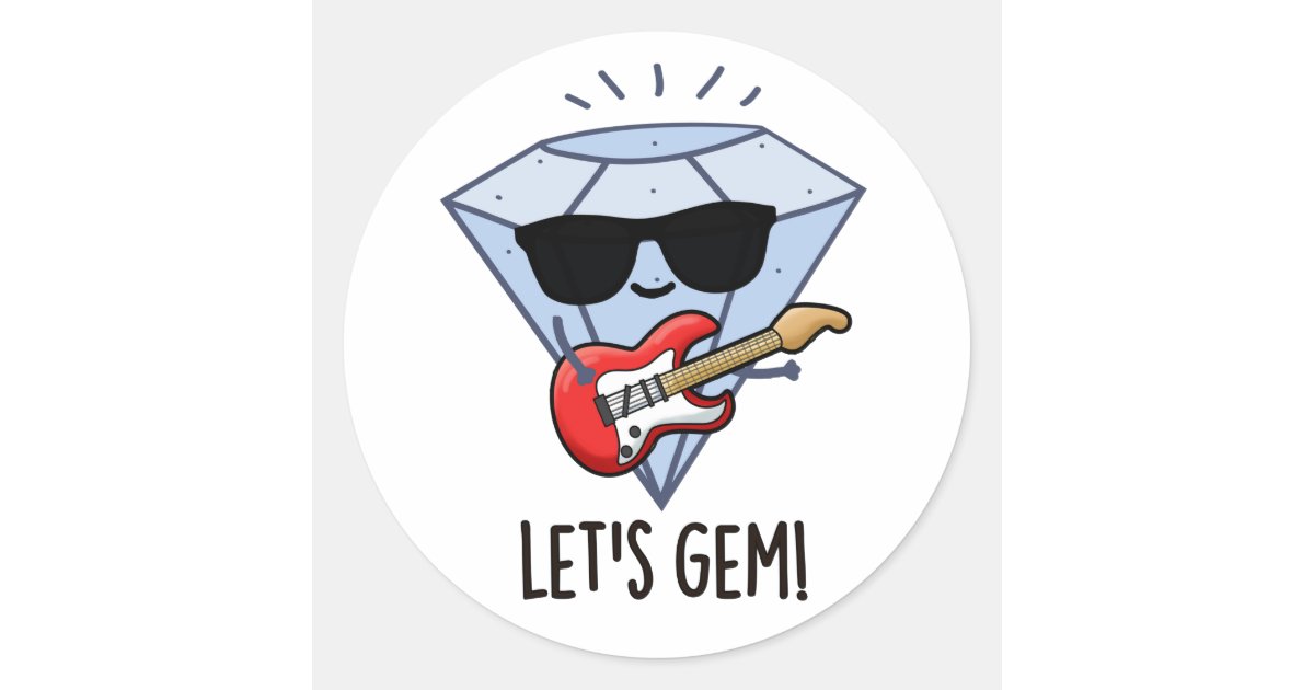 Let's Gem Funny Jewel Pun Classic Round Sticker | Zazzle