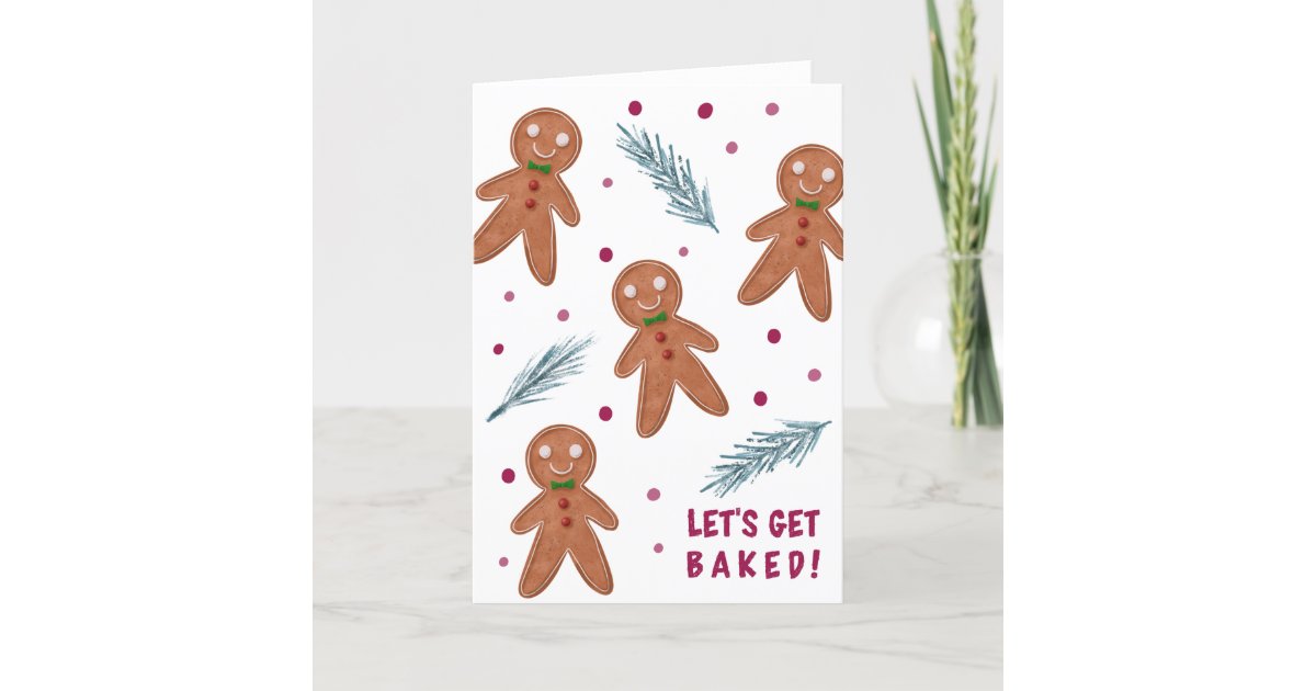 Lets Get Baked Gingerbread Man Holiday Card | Zazzle