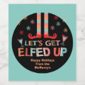 Let's Get Elfed Up Chrismas Party Elf Wine labels | Zazzle
