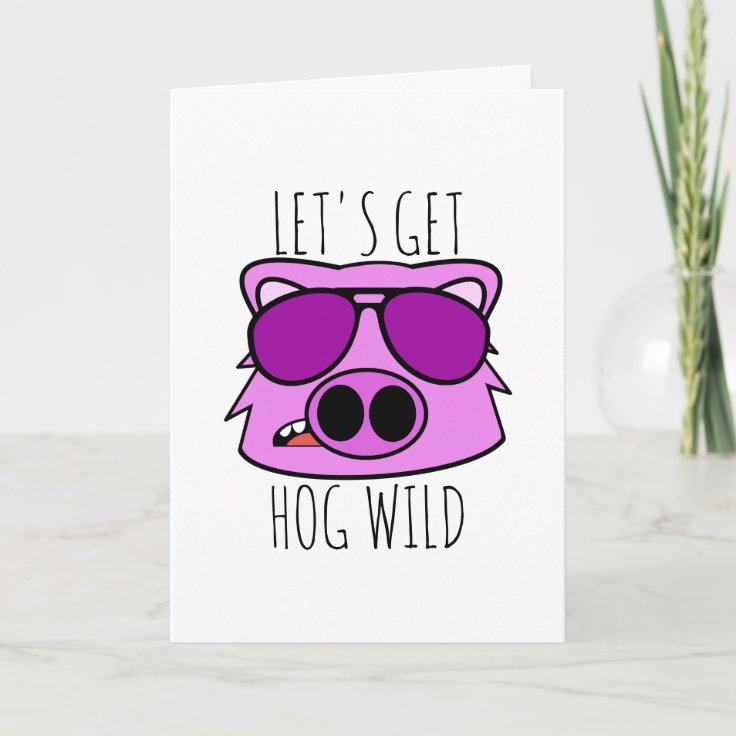 Let's Get Hog Wild Holiday Card | Zazzle