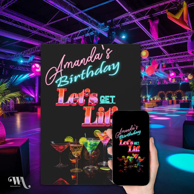 Let's Get Lit Neon Cocktail Birthday Invitation | Zazzle