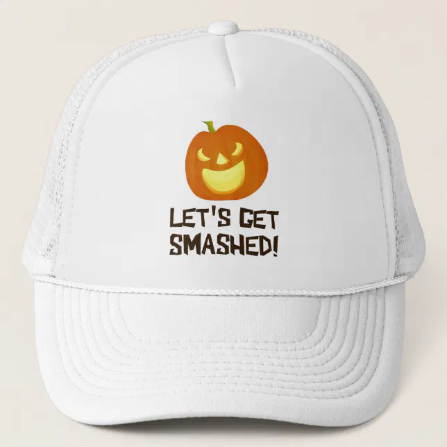 Let's Get Smashed Halloween Party Trucker Hat | Zazzle