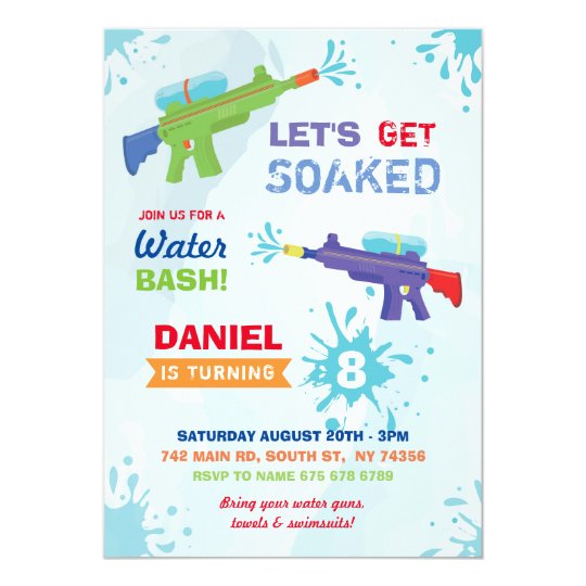Let's get Soaked Water Gun Party Birthday Invite | Zazzle.com