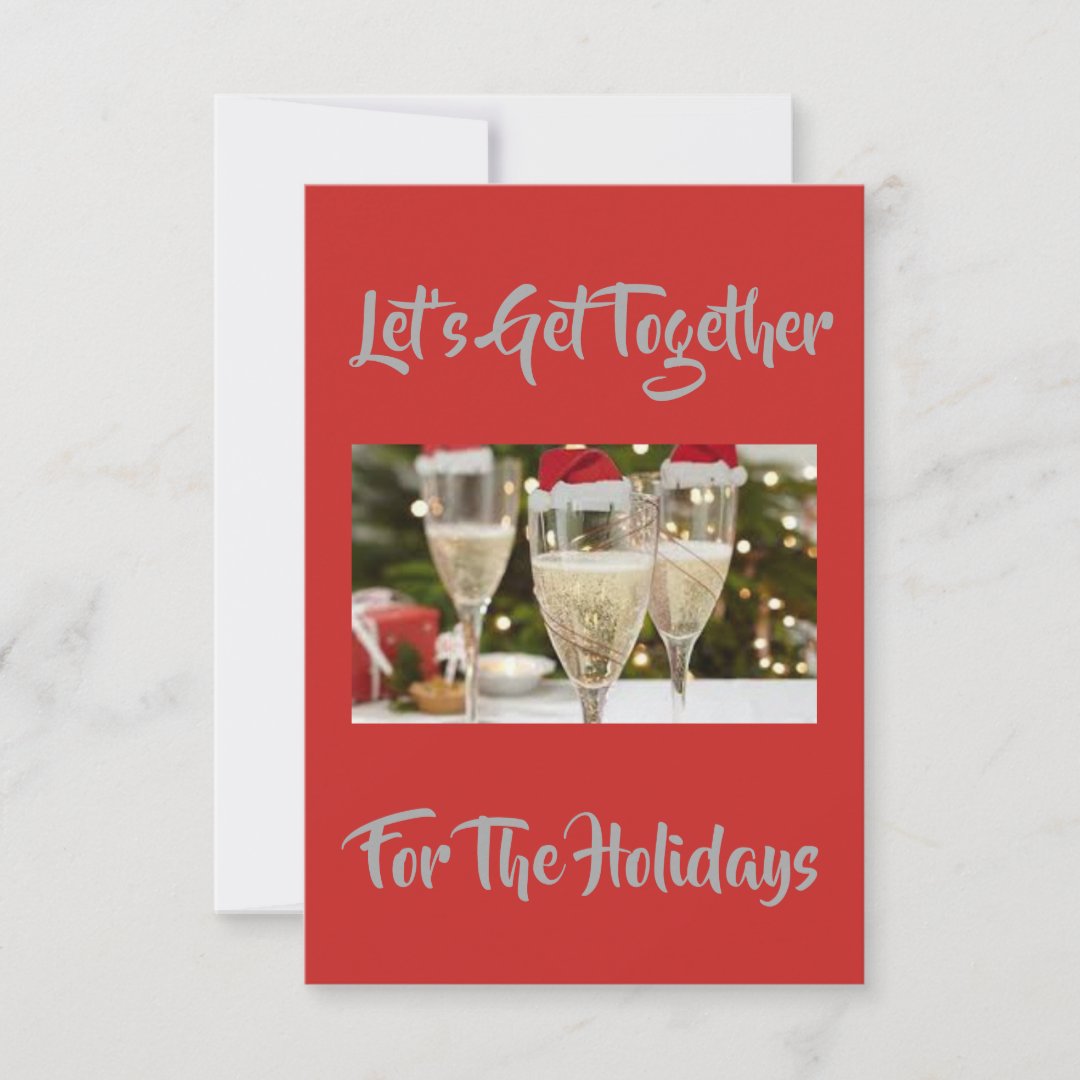 "LET'S GET TOGETHER" BEAUTIFUL HOLIDAY INVITATION | Zazzle