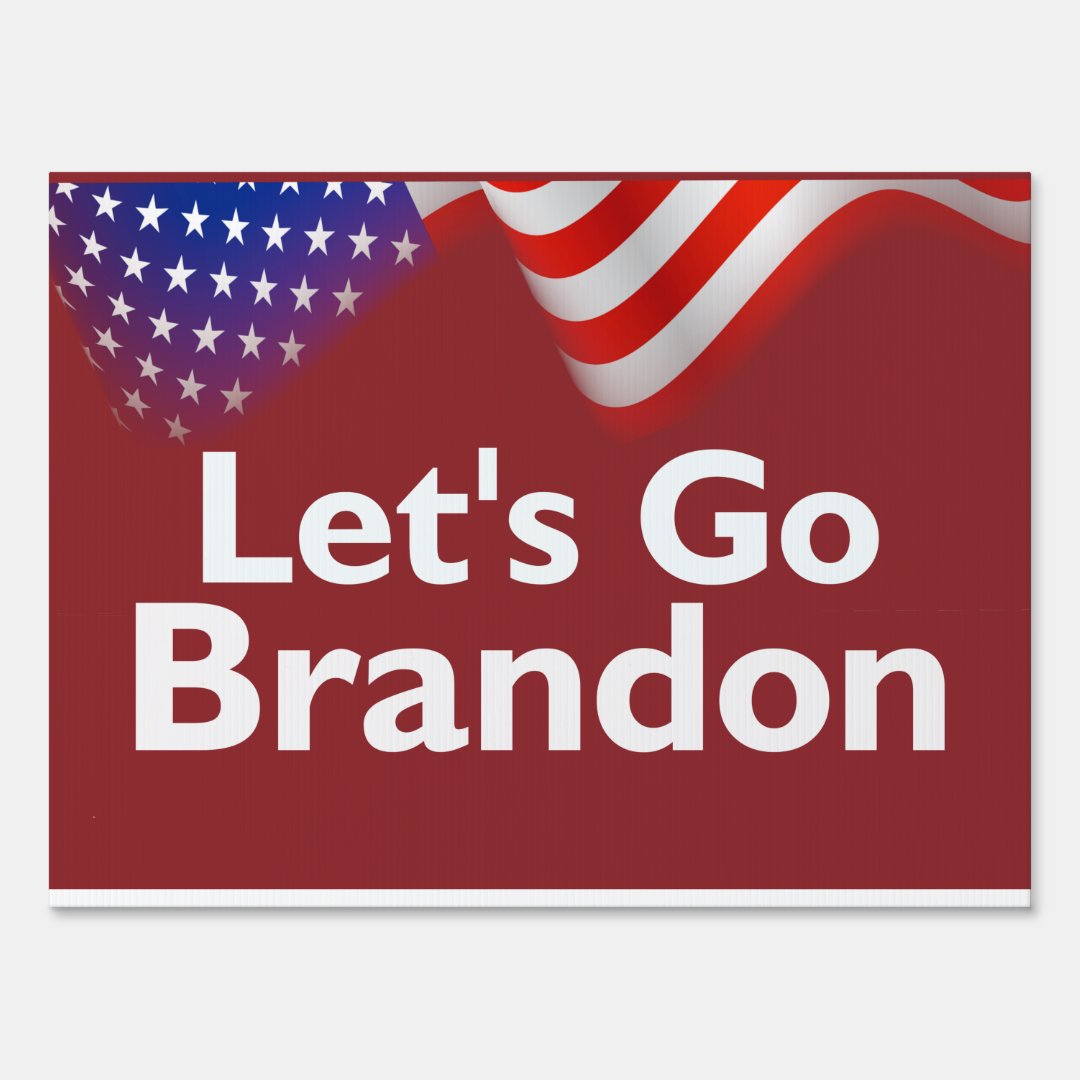 Let's Go Brandon - Red Background with Flag Sign | Zazzle Let's Go Brandon - Red Background with Flag Sign | Zazzle
