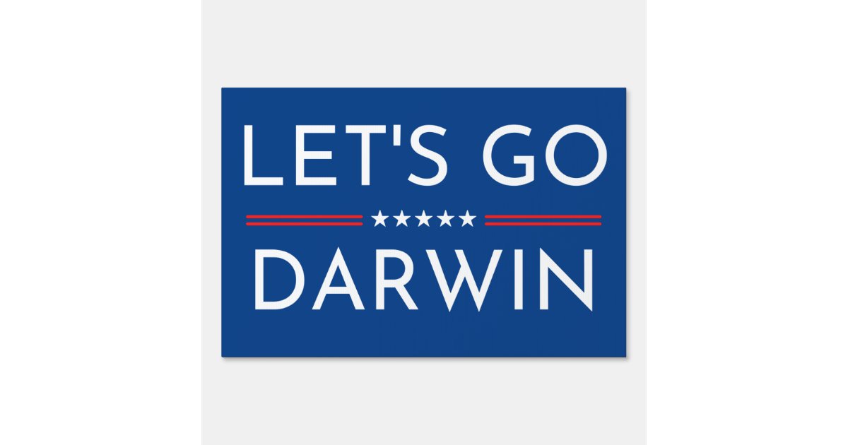 Let's Go Darwin Large Yard Sign | Zazzle