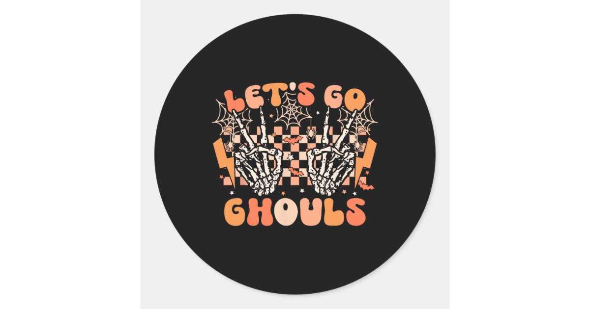 Let's Go Ghouls Halloween Skeleton Costume Retro G Classic Round ...