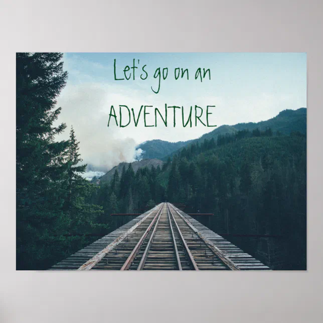 Let's go on an Adventure Motivational Poster | Zazzle