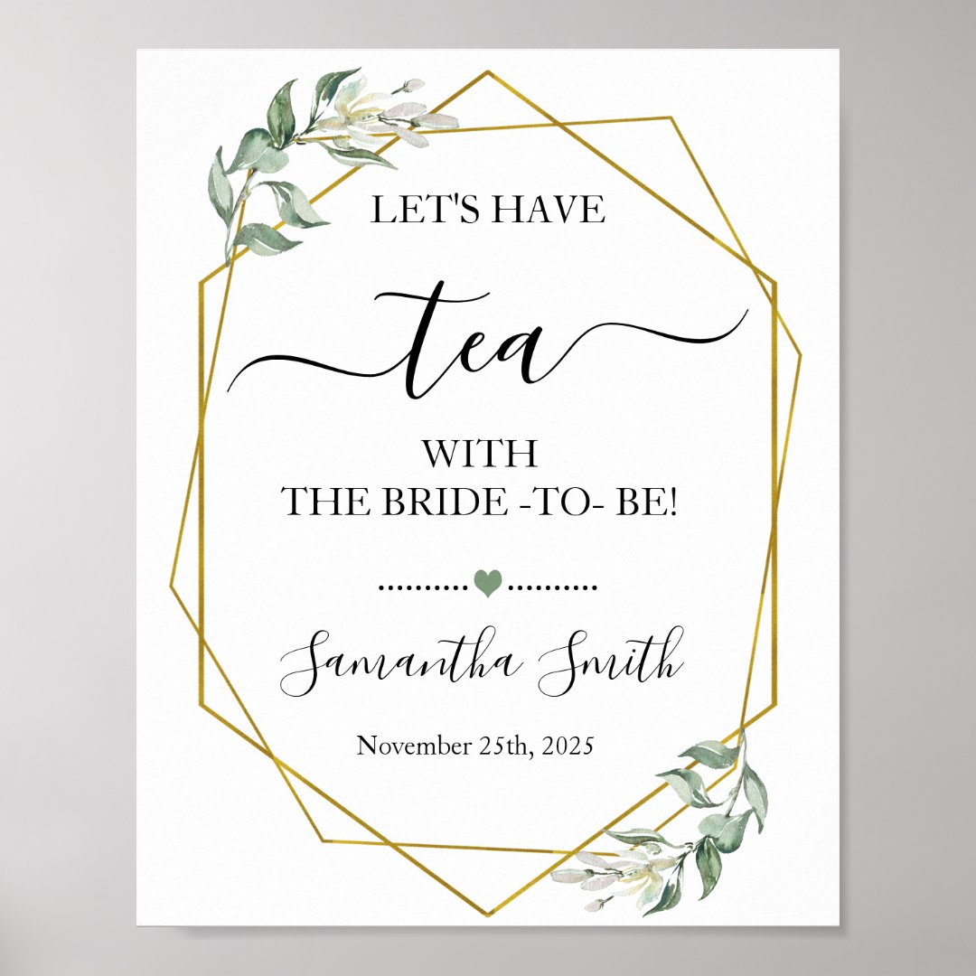 Let's have tea with bride greenery gold wedding poster | Zazzle