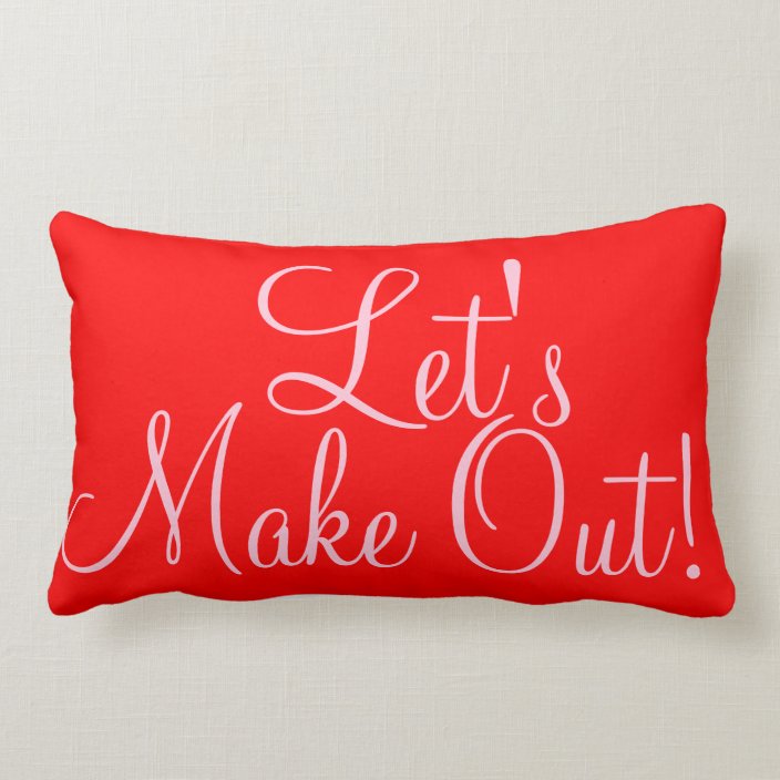 Let's Make Out - decorative pillow. Lumbar Pillow | Zazzle.com