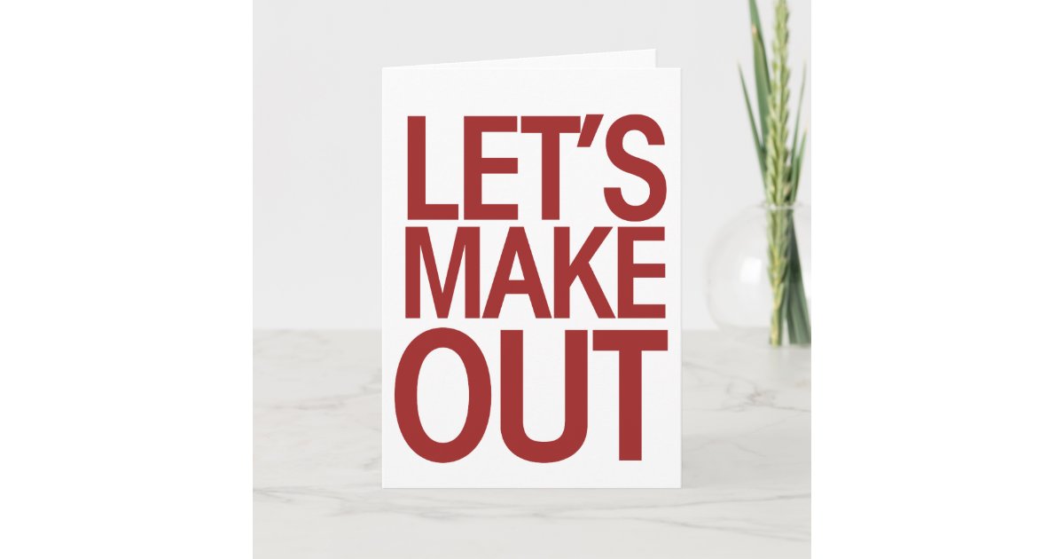Let's Make Out Holiday Card | Zazzle